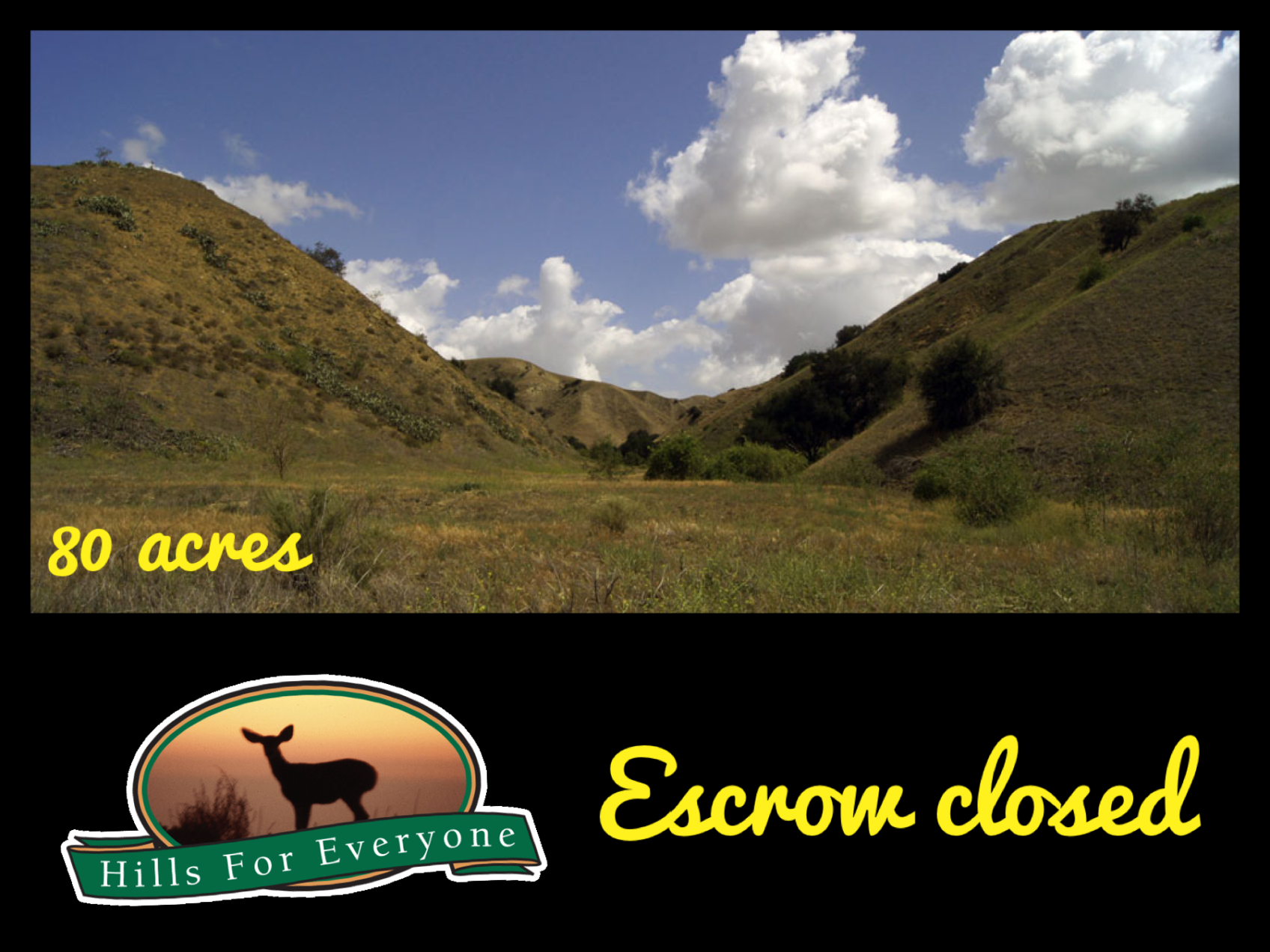 Escrow Closes on 80 Acres | Hills For Everyone